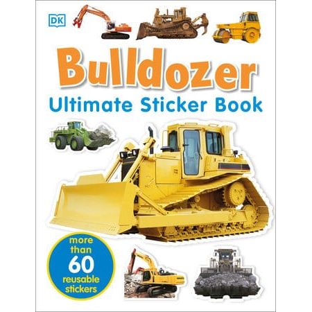Ultimate Sticker Book: Bulldozer - The Happy Lark